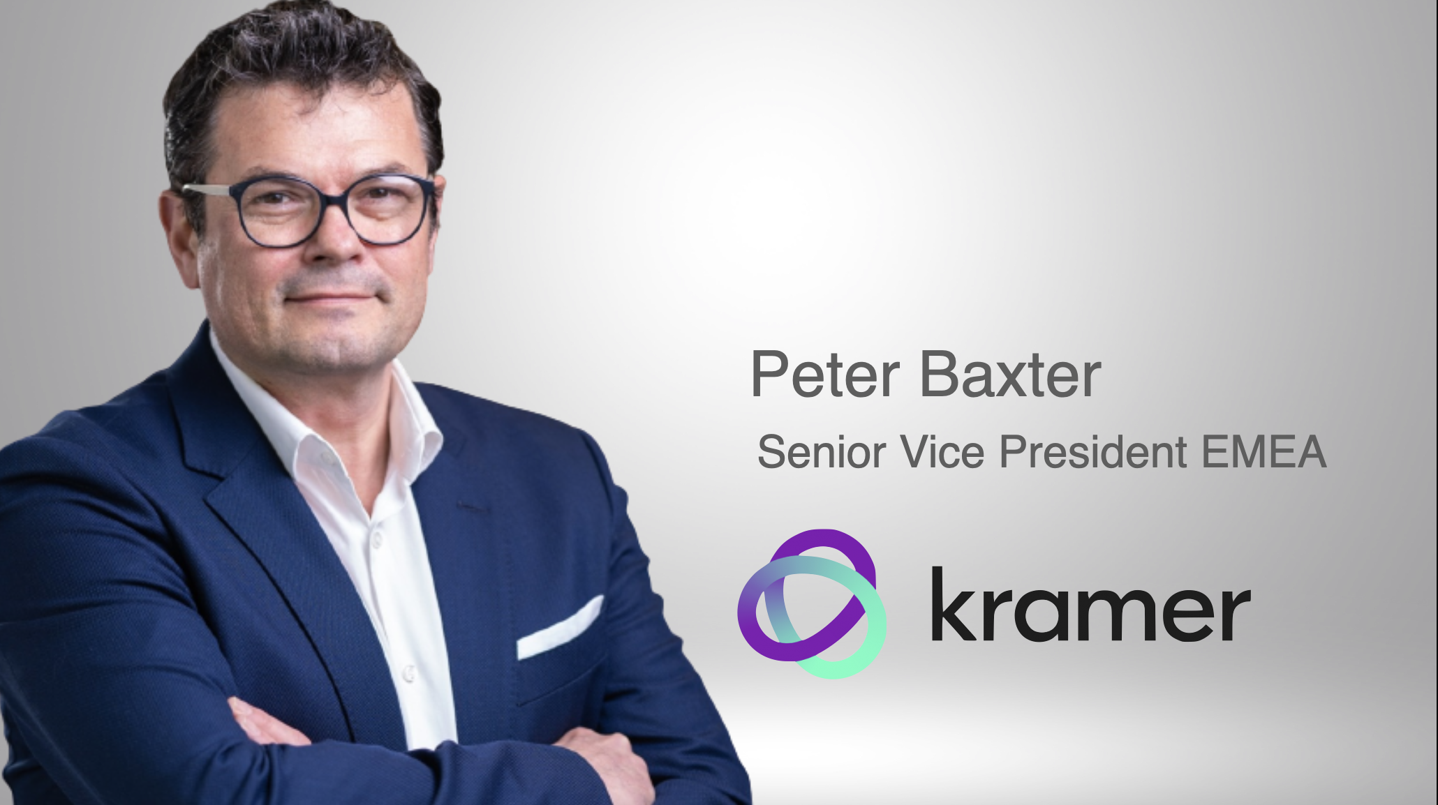 Sonovision - Kramer nomme Peter Baxter Senior Vice President de la région EMEA